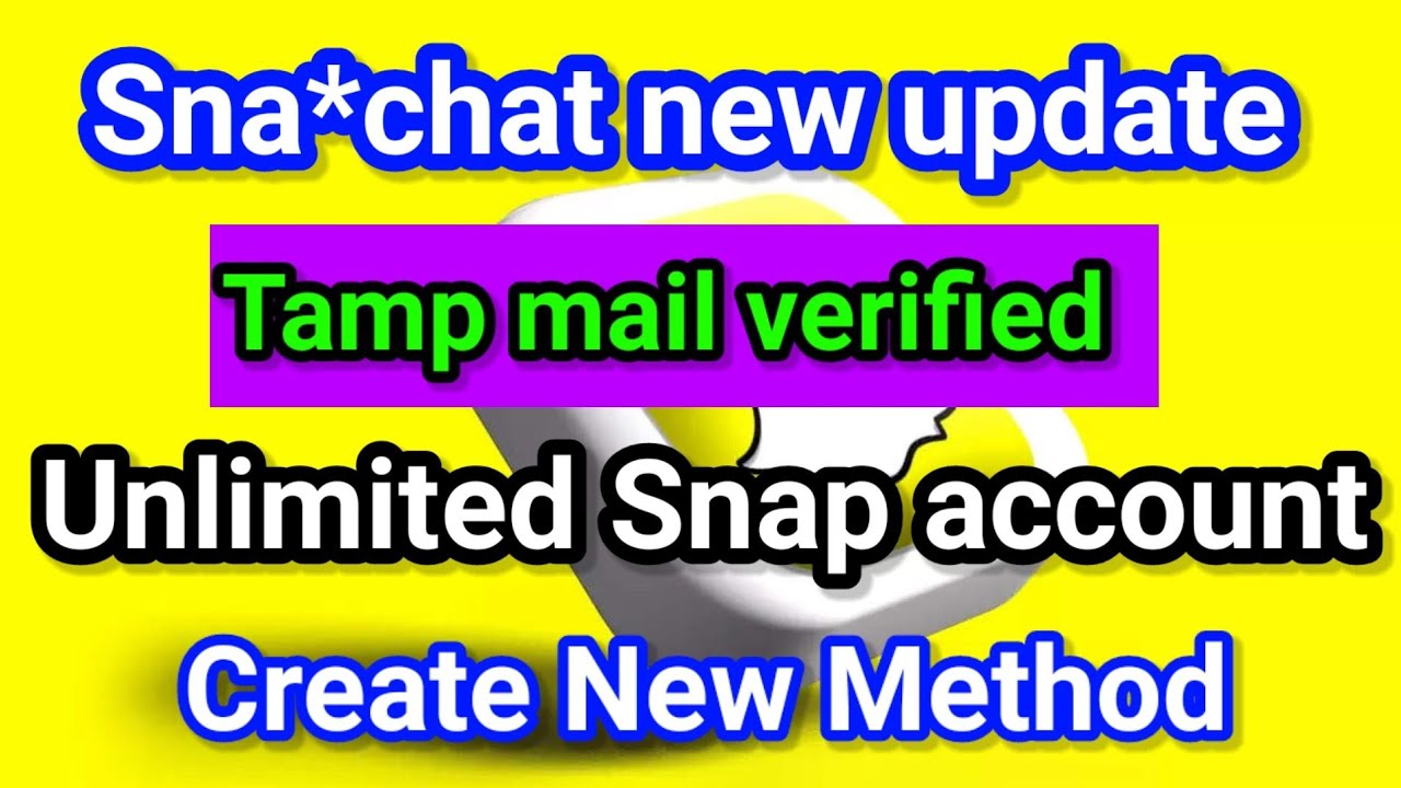 Sna*chat New update | Tamp mail verified snap account create new method ...