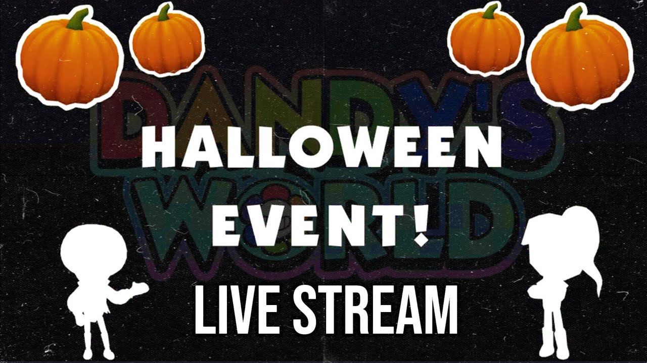 Playing Dandy's World Halloween event live stream🔴 - YouTube