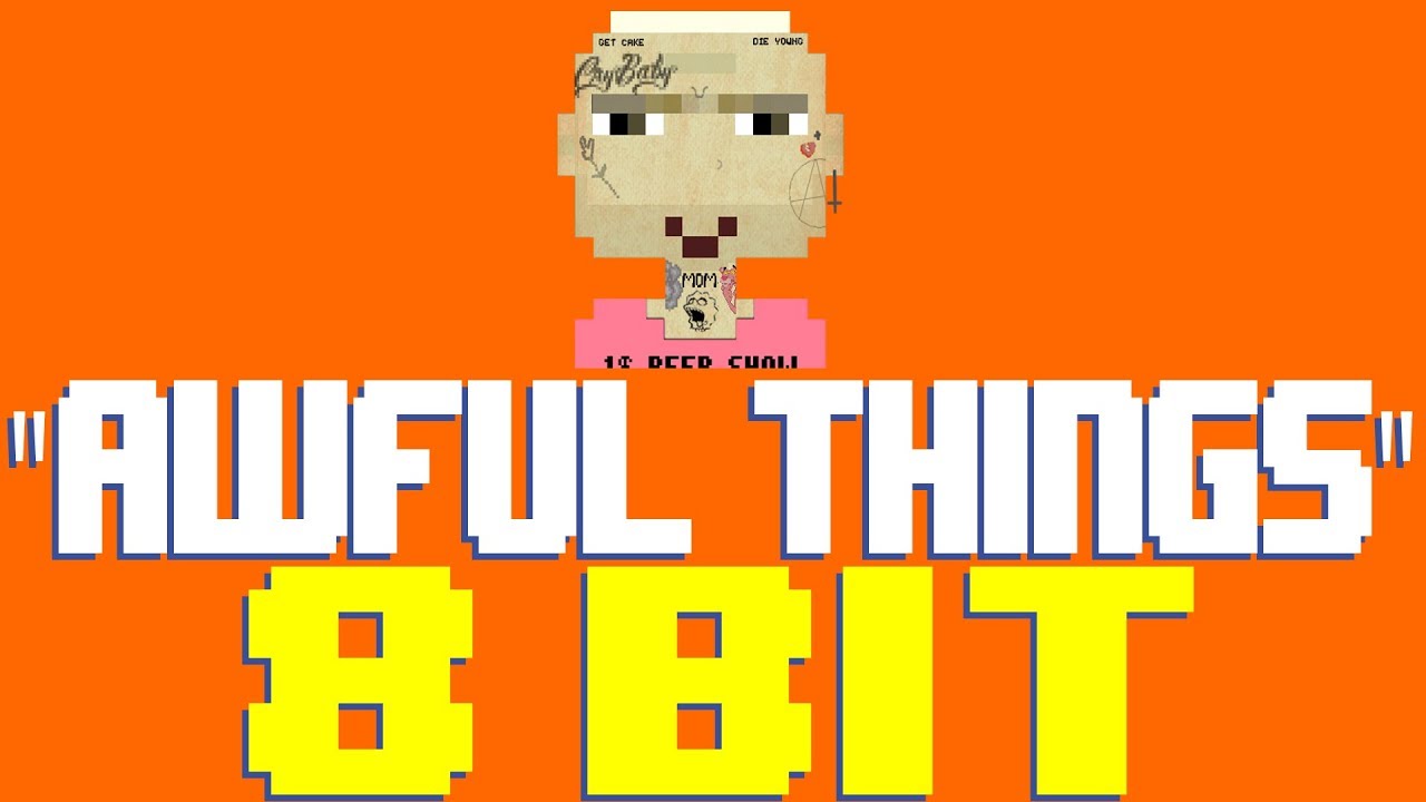 Awful Things (RIP) [8 Bit Tribute to Lil Peep] - 8 Bit Universe - YouTube