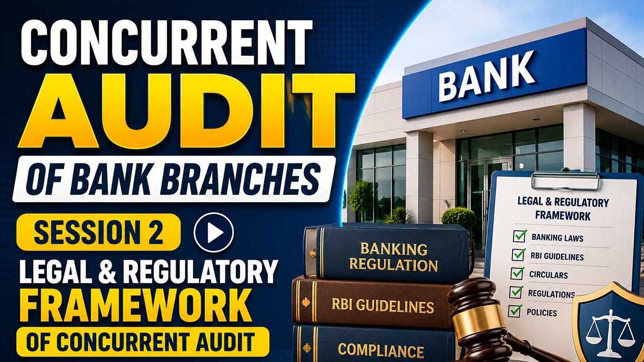 Concurrent Audit of Bank Branches - Session 2 - Legal & Regulatory ...