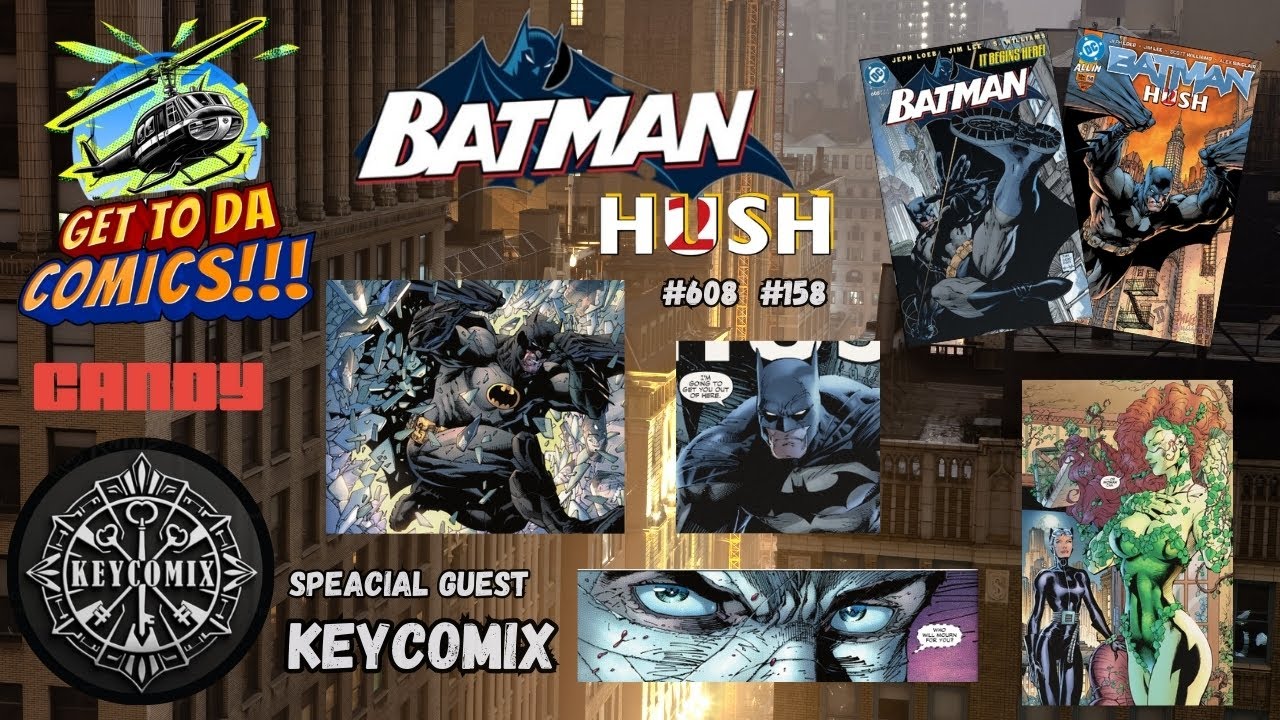 Get To Da Comics #52 Batman #608 & #158 Candy Digital Comics With Ozman ...