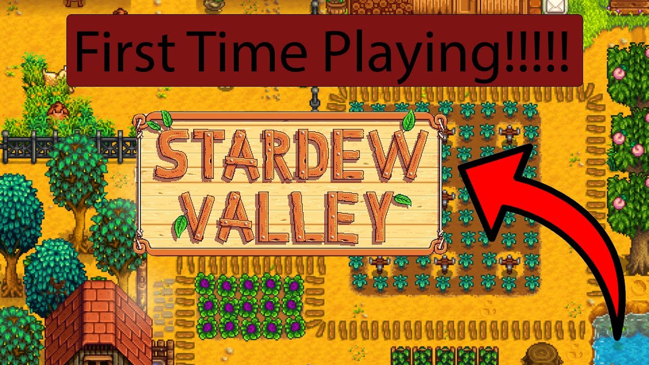 First Time Playing Stardew Valley!! Part 1 - YouTube