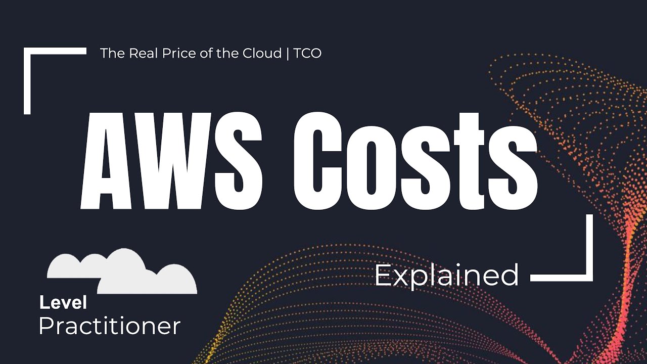 AWS Costs Explained | The Real Price of the Cloud and TCO - YouTube