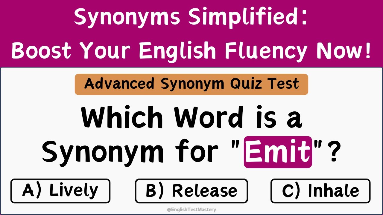 Synonyms Simplified | Boost Your English Fluency Now! | English Test ...