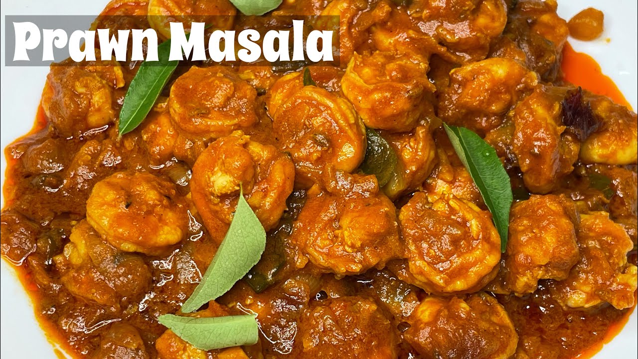 PRAWN MASALA MY STYLE - YouTube