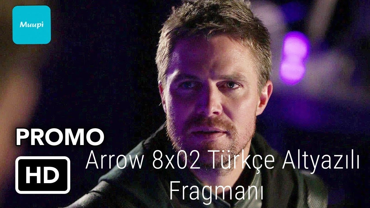 Arrow 8.Sezon 2.Bölüm Türkçe Altyazılı Fragmanı - Final Sezon - YouTube