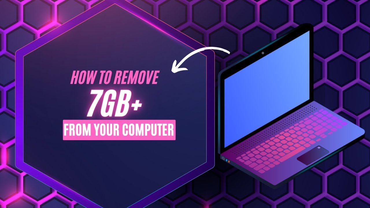 How to Remove 7GB+ from your computer Hard drive - YouTube