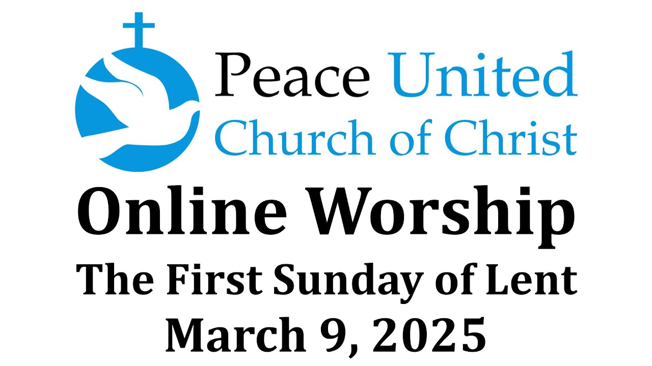March 9 - Online Worship - First Sunday of Lent - YouTube