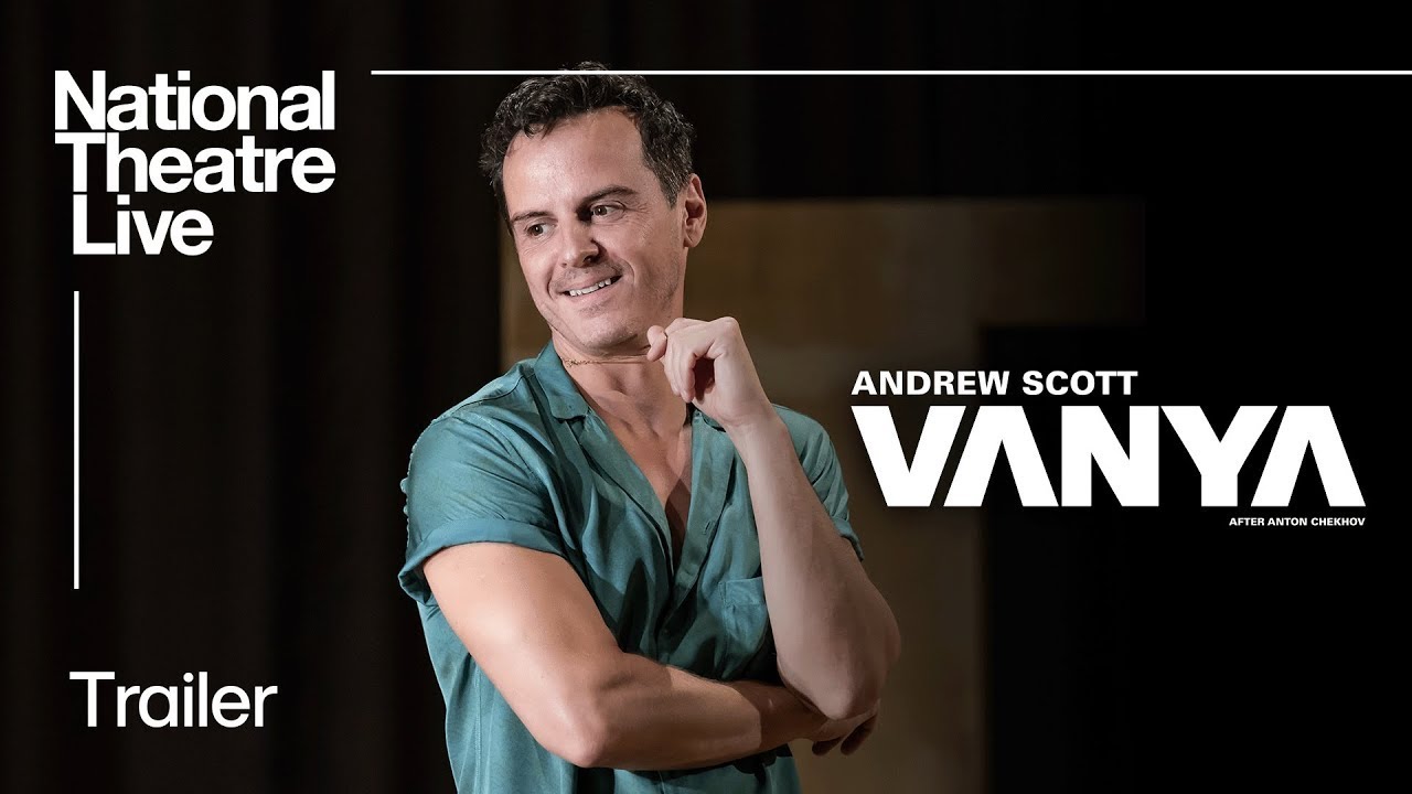 National Theatre Live: Vanya Trailer HD (2024) - YouTube
