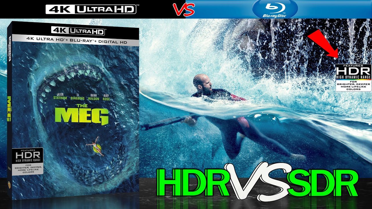 The Meg 2018 HDR ANALYSIS 4K Blu Ray vs 1080p BD SDR 100nits #TRUE ...