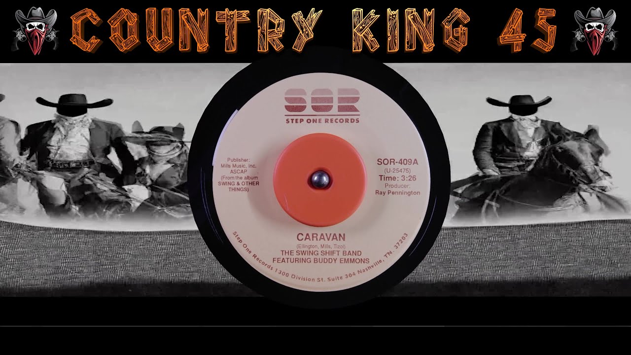 The Swing Shift Band & Buddy Emmons - Caravan - YouTube