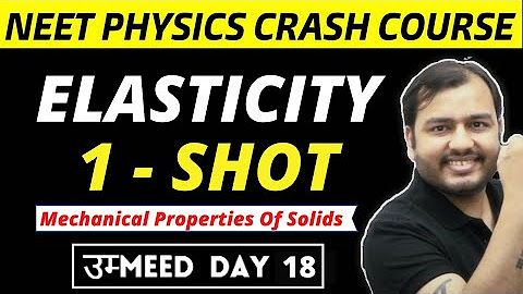 Mechanical properties of solids class 11 neet oneshot - YouTube