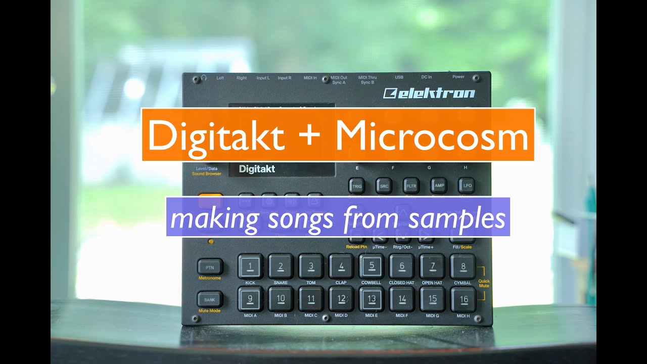 Digitakt Tutorial with Hologram Microcosm Samples: melody & context ...