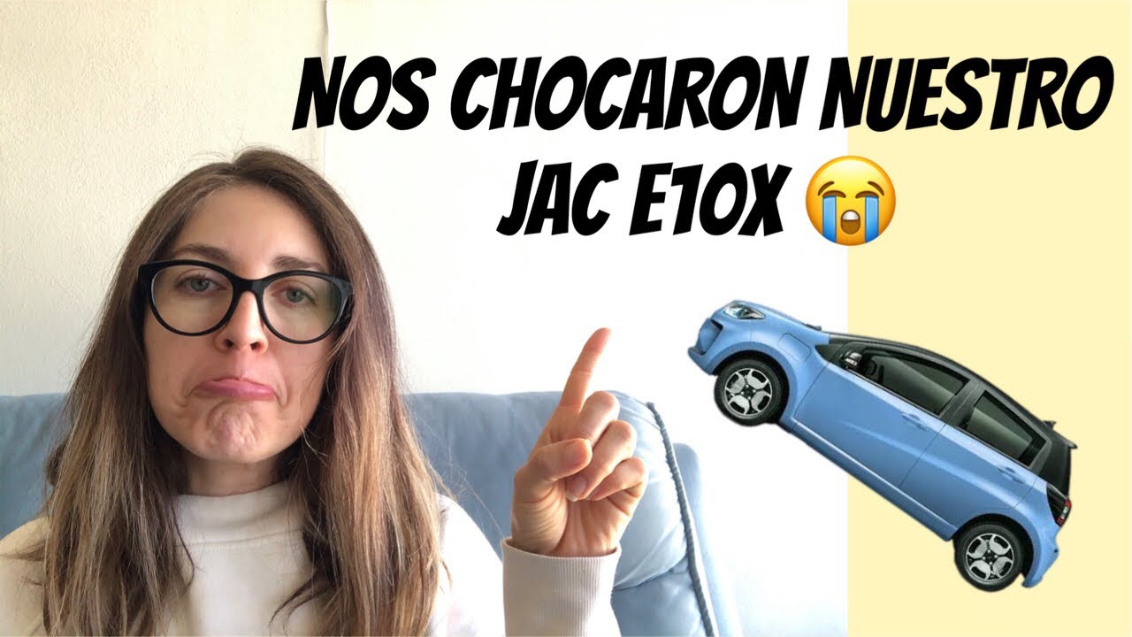 NOS CHOCARON EL JAC E10X ⚡️ - YouTube