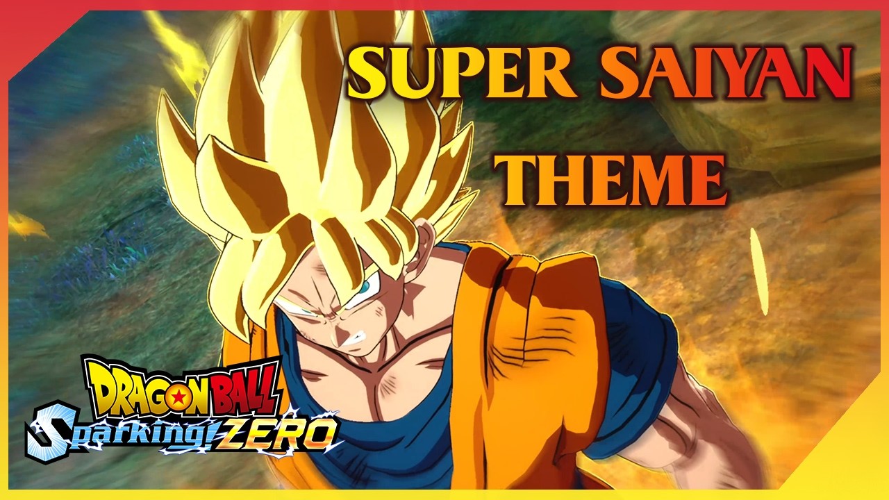 Dragon Ball Sparking Zero OST - Super Saiyan Theme - YouTube