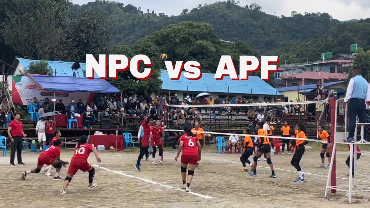 नेपाल पुलिस क्लव (NPC) vs शसस्त्र प्रहरी बल (APF) महिला भलिबल तिज ...
