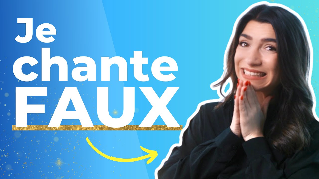J’ai PEUR de CHANTER FAUX ! Comment faire ? - YouTube