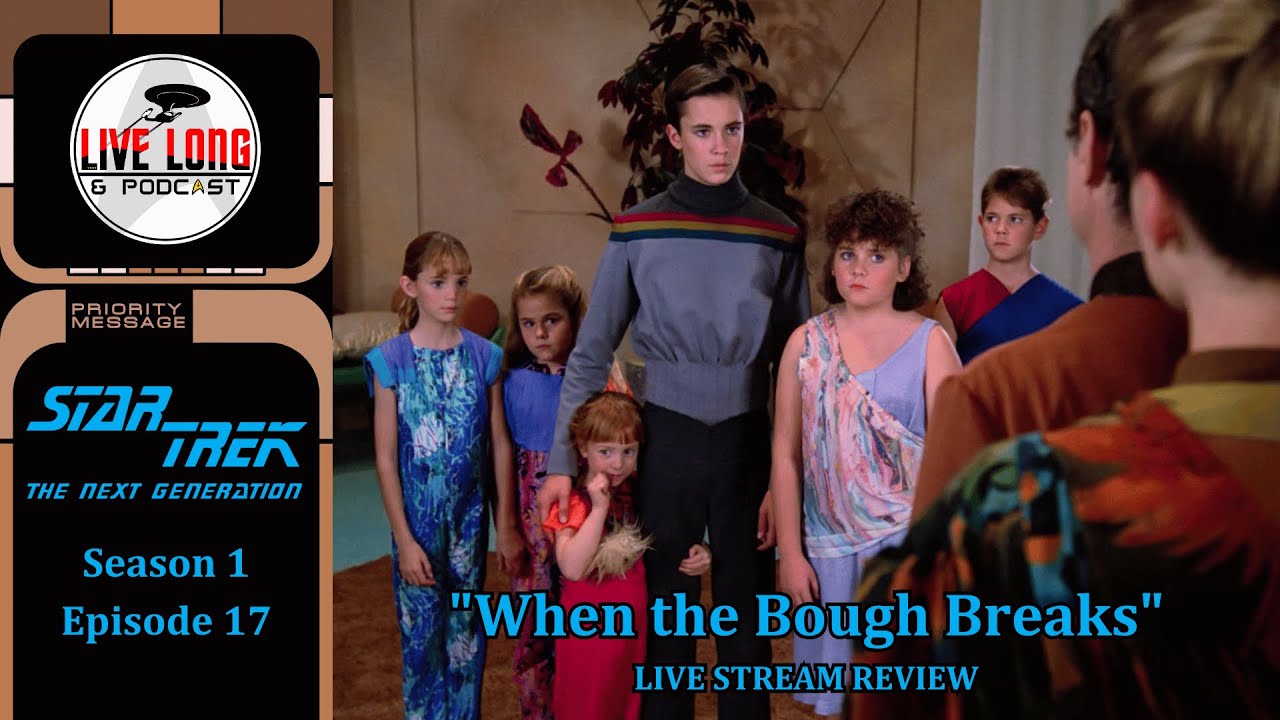 Star Trek: The Next Generation S1 E17 "When the Bough Breaks" Review ...