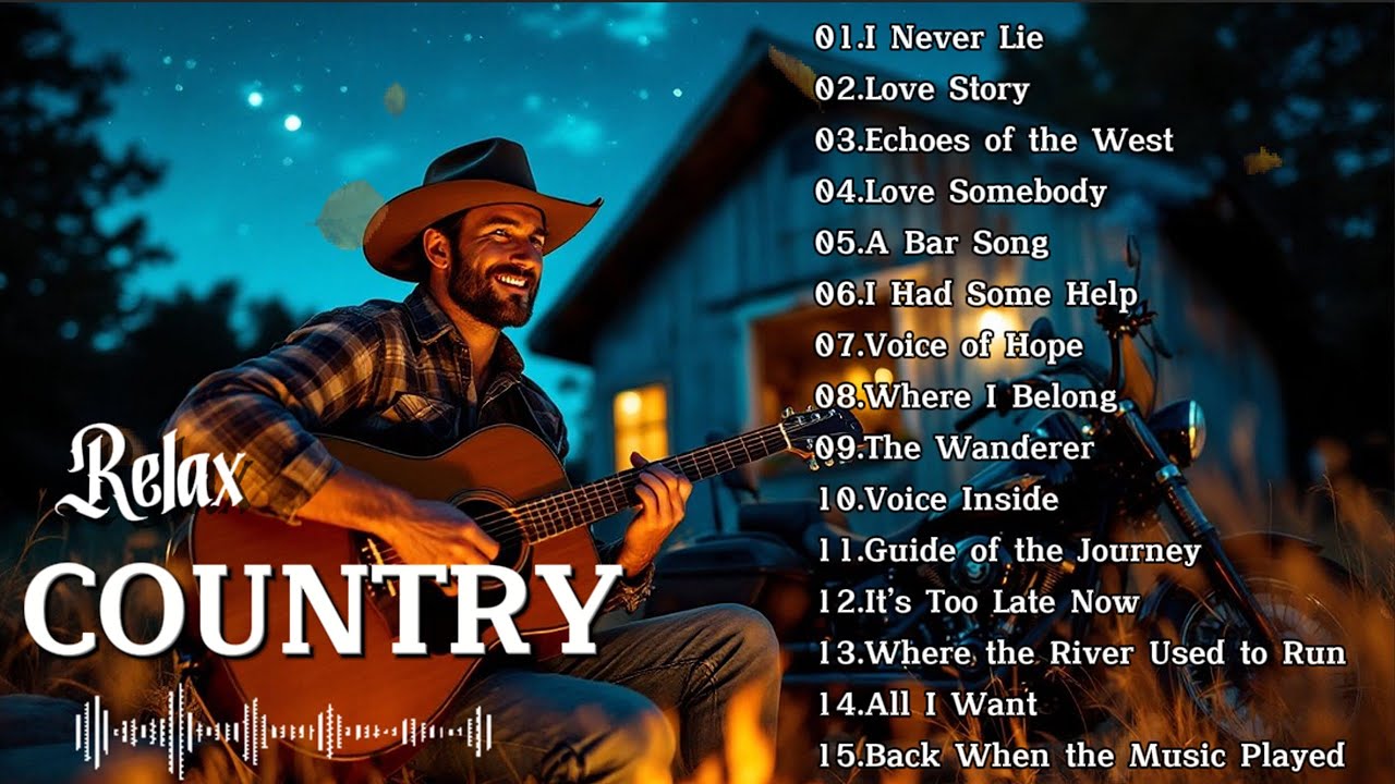 RELAXING COUNTRY MUSIC 🎻 The best playlist for a peaceful escape in the ...
