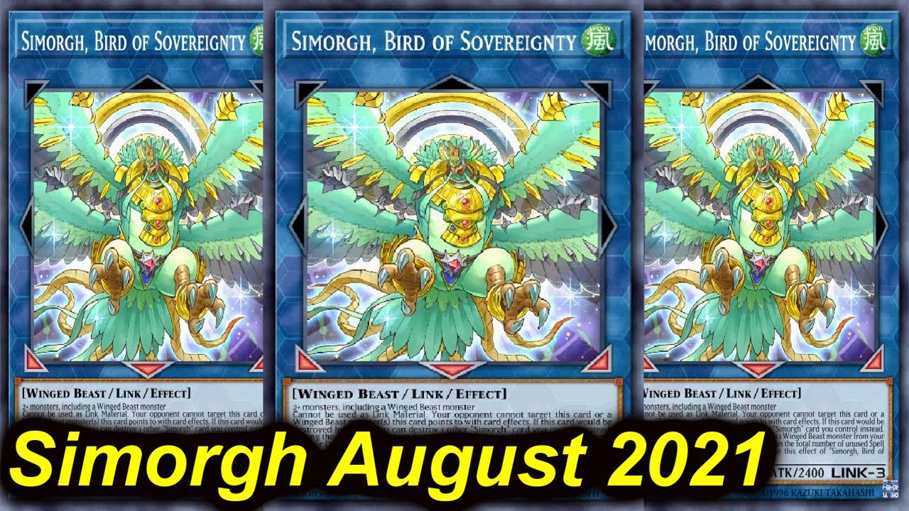 【YGOPRO】SIMORGH DECK AUGUST 2021 - YouTube
