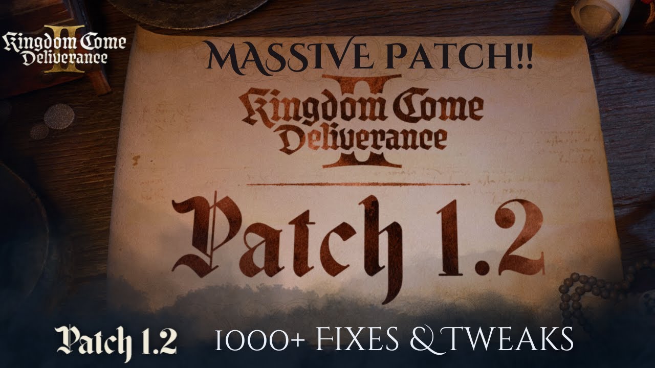 Kingdom Come: Deliverance 2 - Patch 1.2 Posted 3/13/25 - YouTube