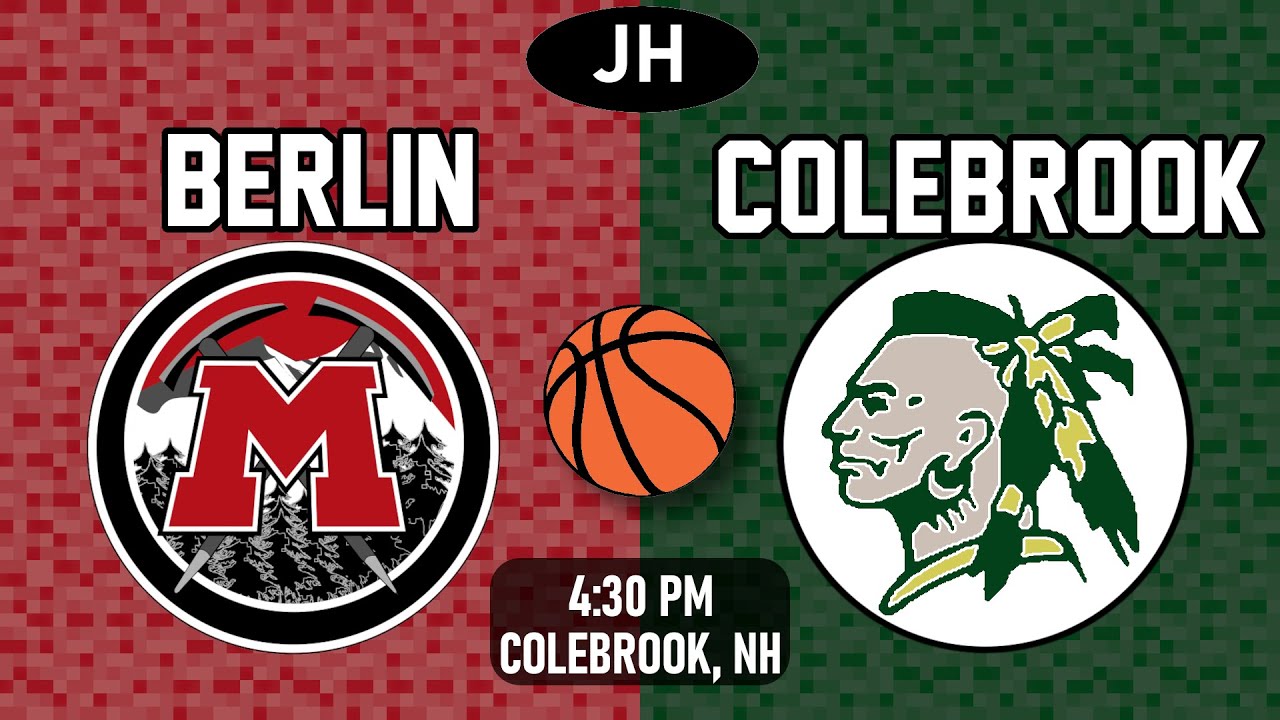 Berlin at Colebrook || JH Basketball || JAN 27 2025 - YouTube