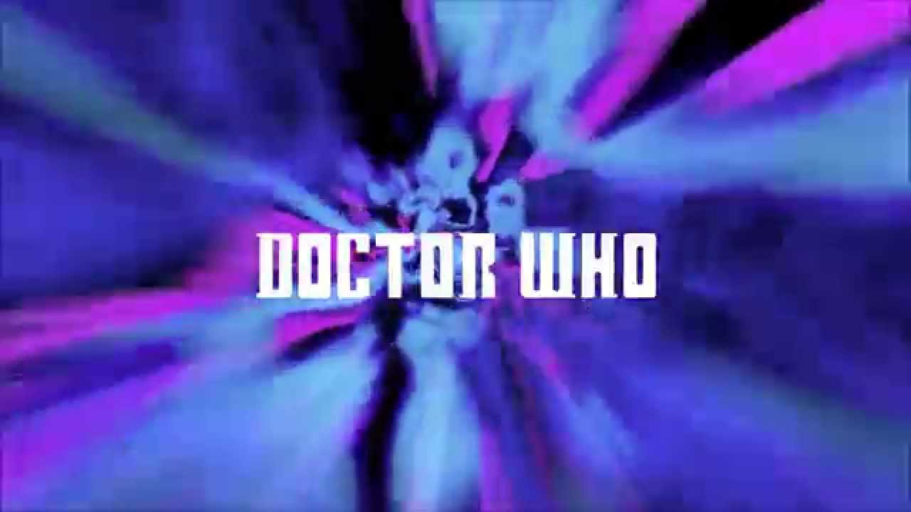 Doctor Who Opening Sequence Series 2 Remake Finalized (not for re ...