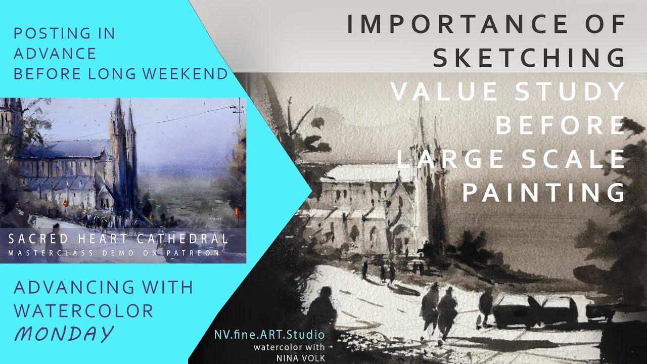 Advancing with Watercolor: Importance of Sketching and Value study ...