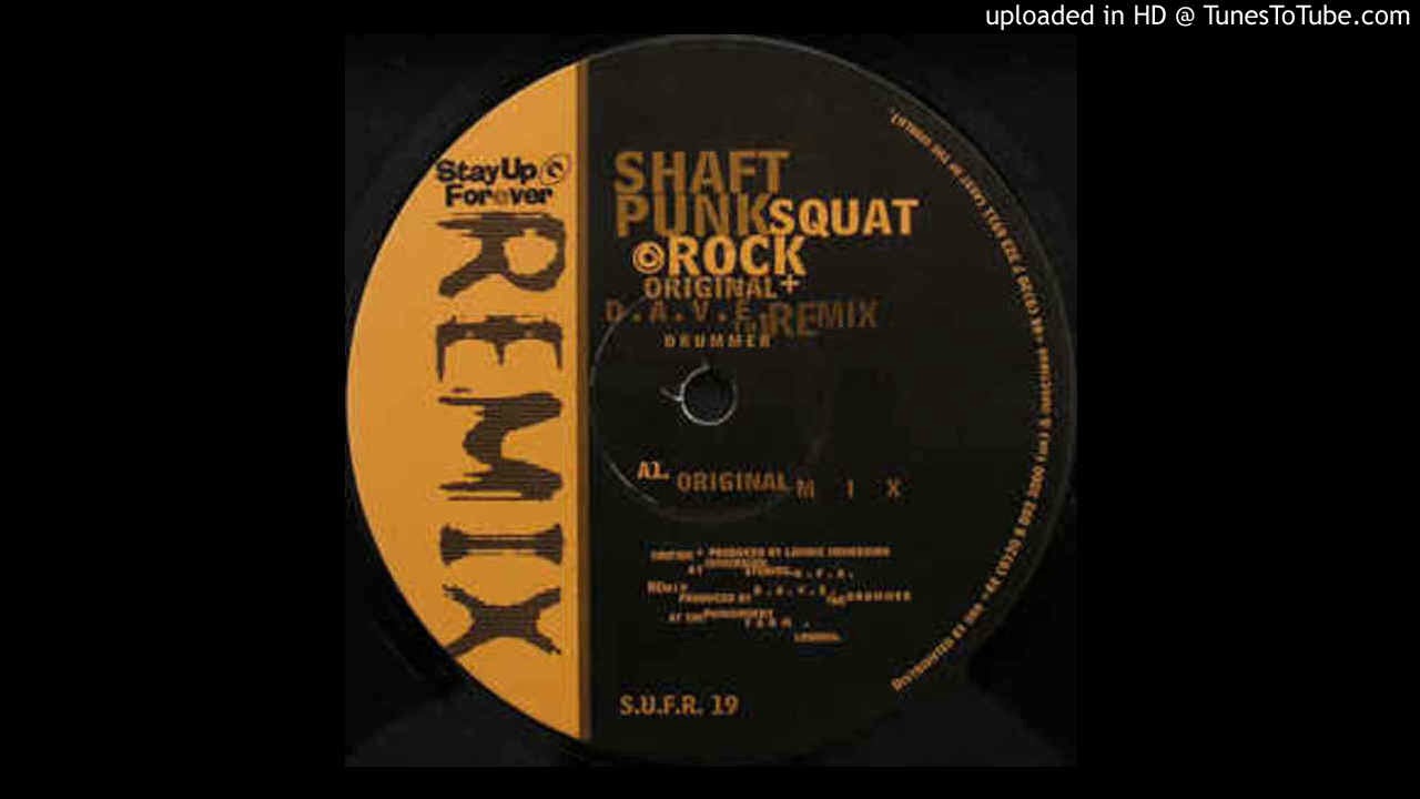 Shaft Punk - Squat Rock (Original Mix) - YouTube