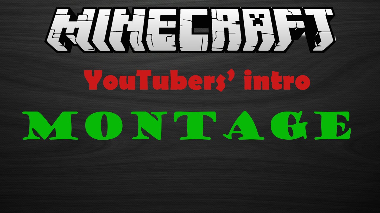Minecraft YouTubers intro music Montage DanTDM , Bajancanadian ...