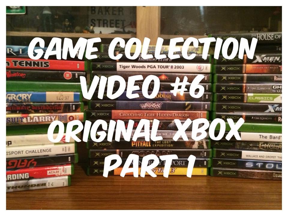 Game collection #6 original Xbox pt 1 - YouTube