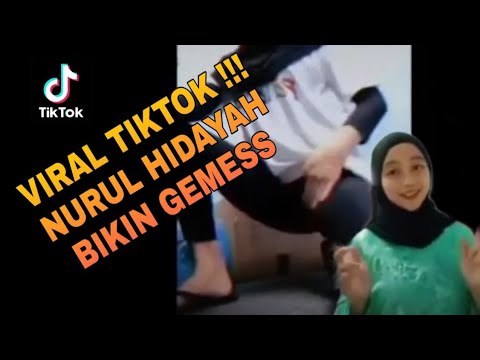 VIRAL !! VIDEO TIKTOK NURUL HIDAYAH BIKIN GEGER NETIZEN