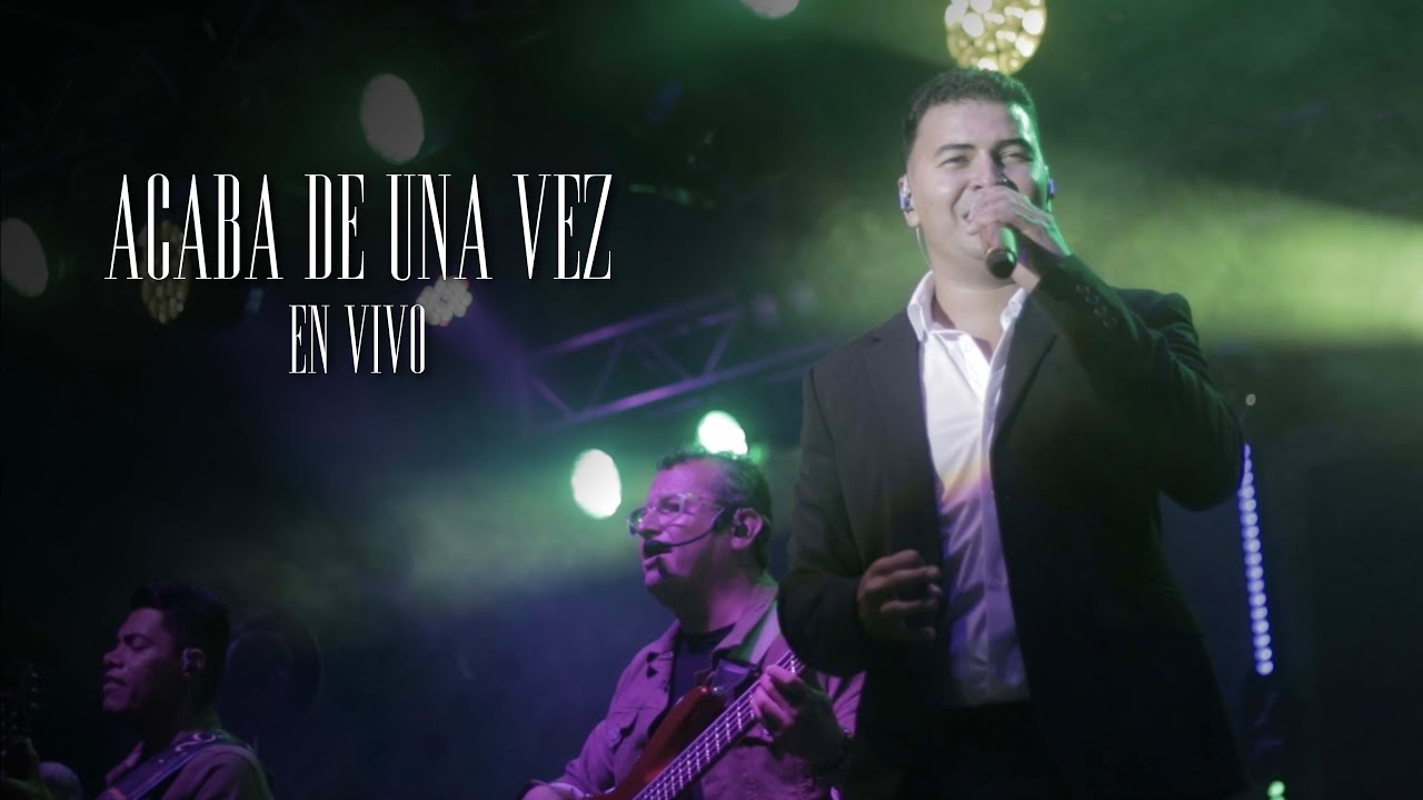 Acaba de una vez (En vivo) - Junior posada - YouTube Music