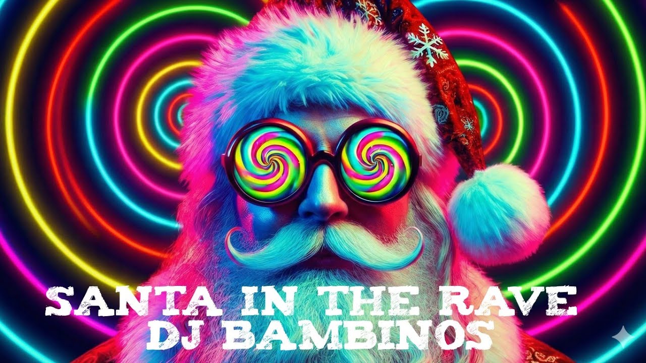 Dj Bambinos - Santa 🎅 In The Rave 💥 ( Christmas 🎄 Minimal Techno Song ...