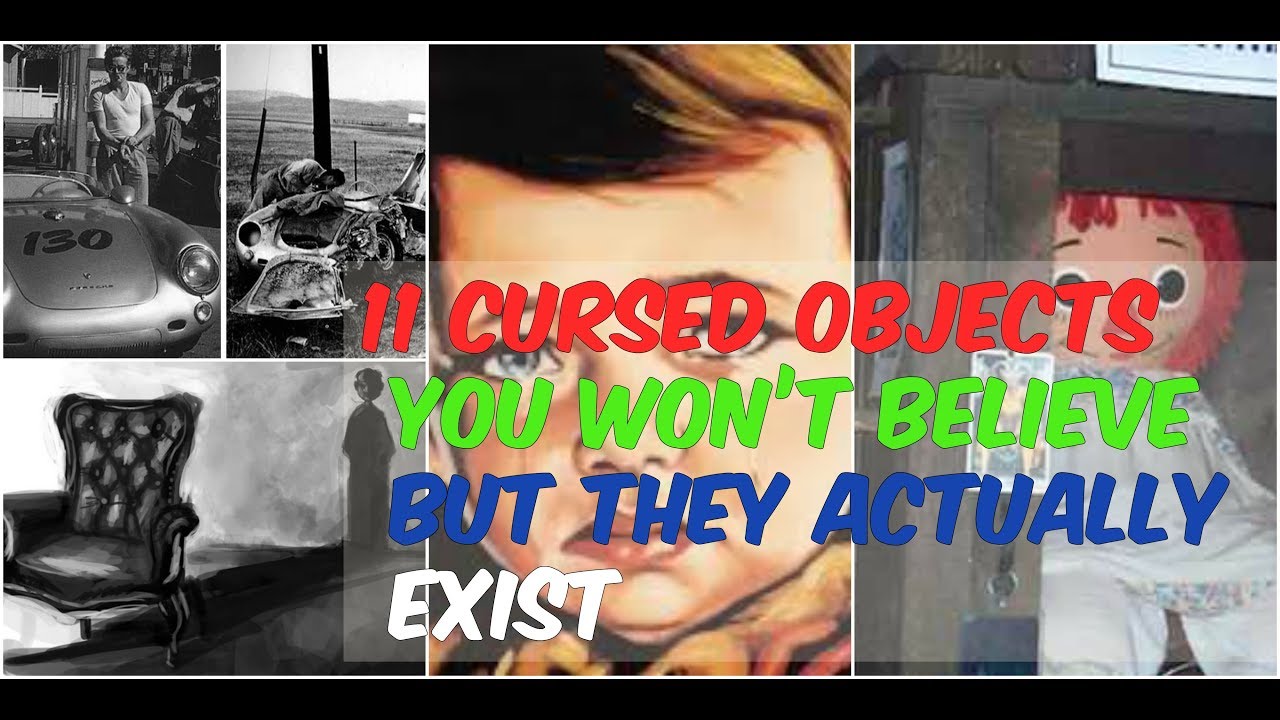 11 Cursed Objects You Won’t Believe But They Actually Exist - YouTube