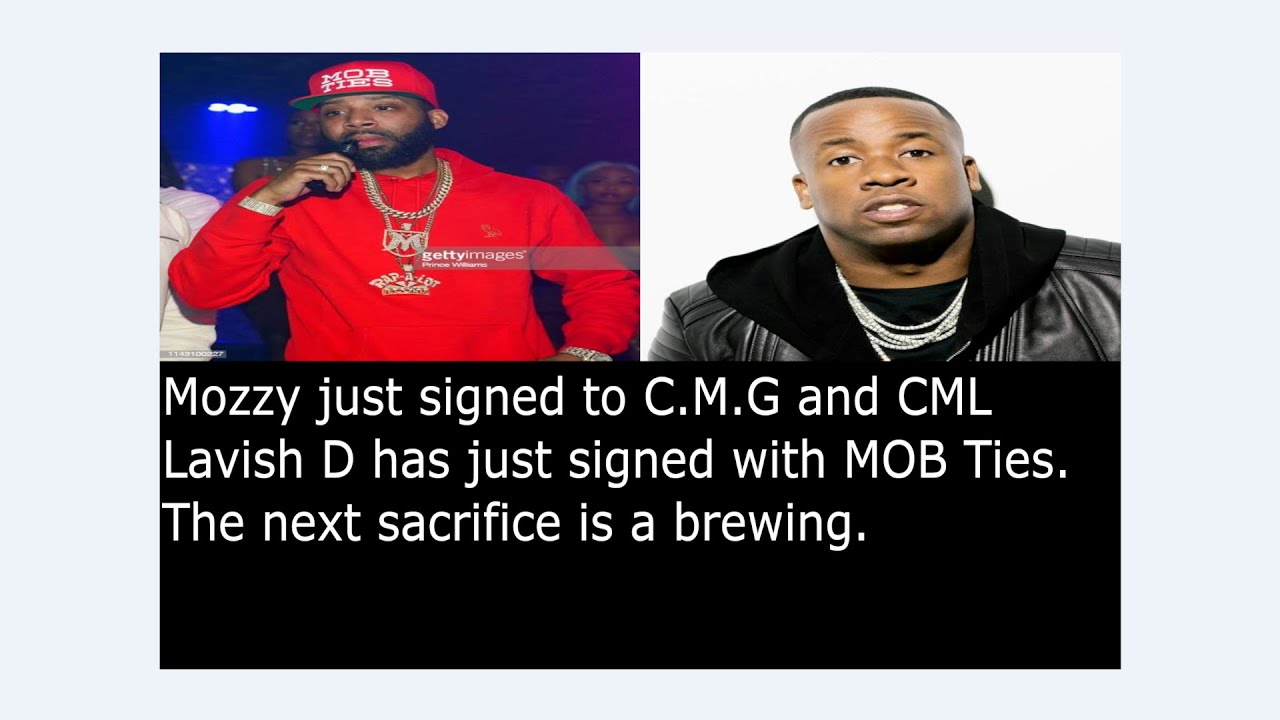 Mozzy just signed to C.M.G and CML Lavish D has just signed with MOB ...