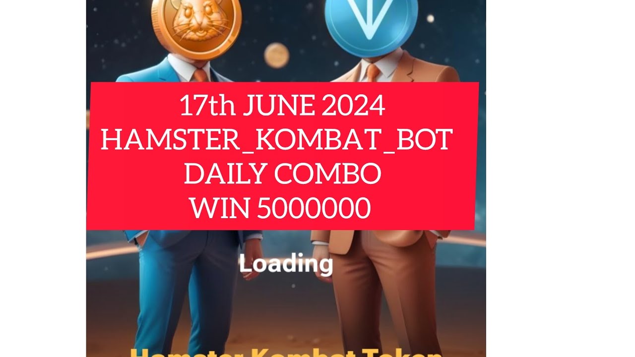 5000000,HAMSTER_KOMBAT_BOT DAILY COMBO 17TH JUNE 2024. - YouTube
