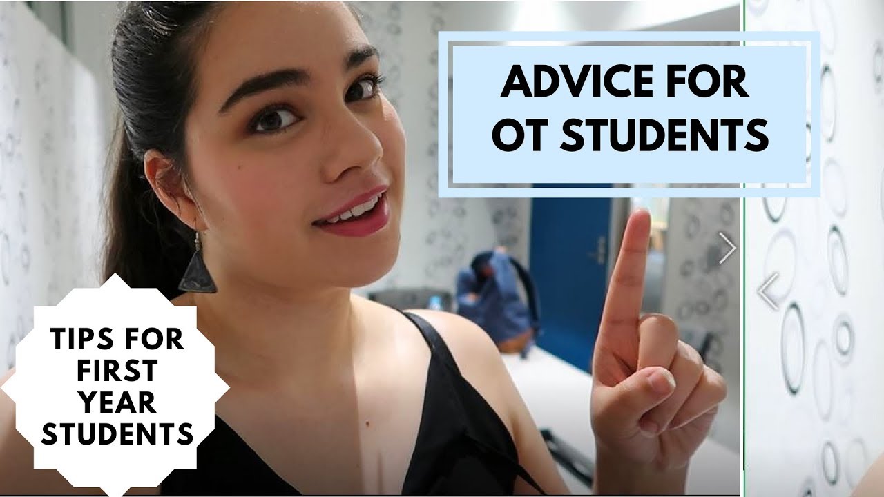 ADVICE for FIRST YEAR OT STUDENTS II ENDLESS EDUCATION - YouTube