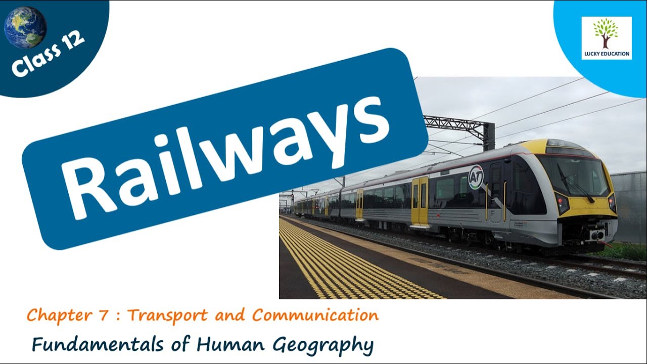 Railways - Geography Class 12 - YouTube