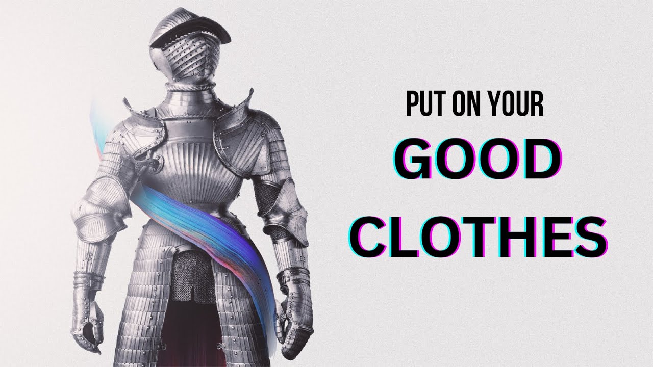 Put On Your Good Clothes | Lady Malissa Davis | Collective Community ...