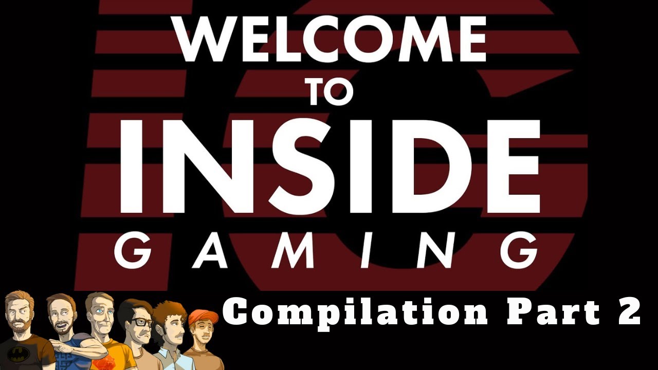 Inside Gaming Gameplay Compilation 2 - YouTube