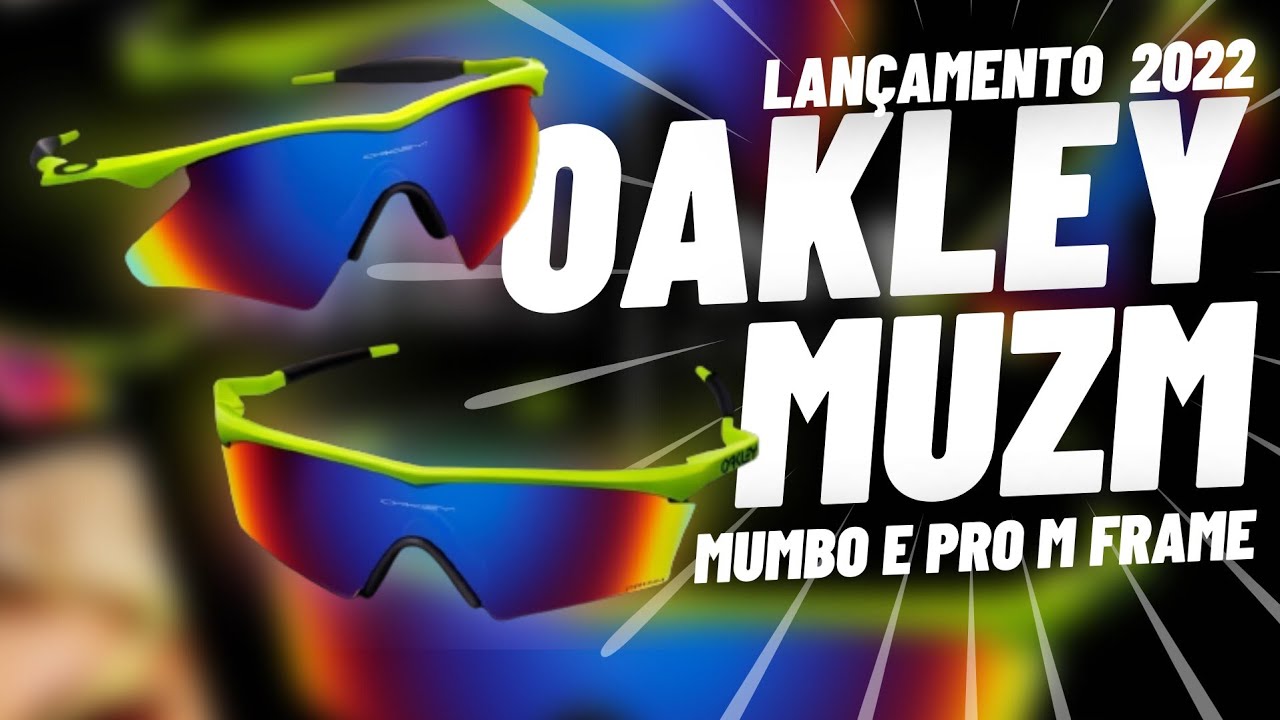 OAKLEY MUZM MUMBO E PRO M FRAME | RELANÇAMENTO OAKLEY 2022 - YouTube
