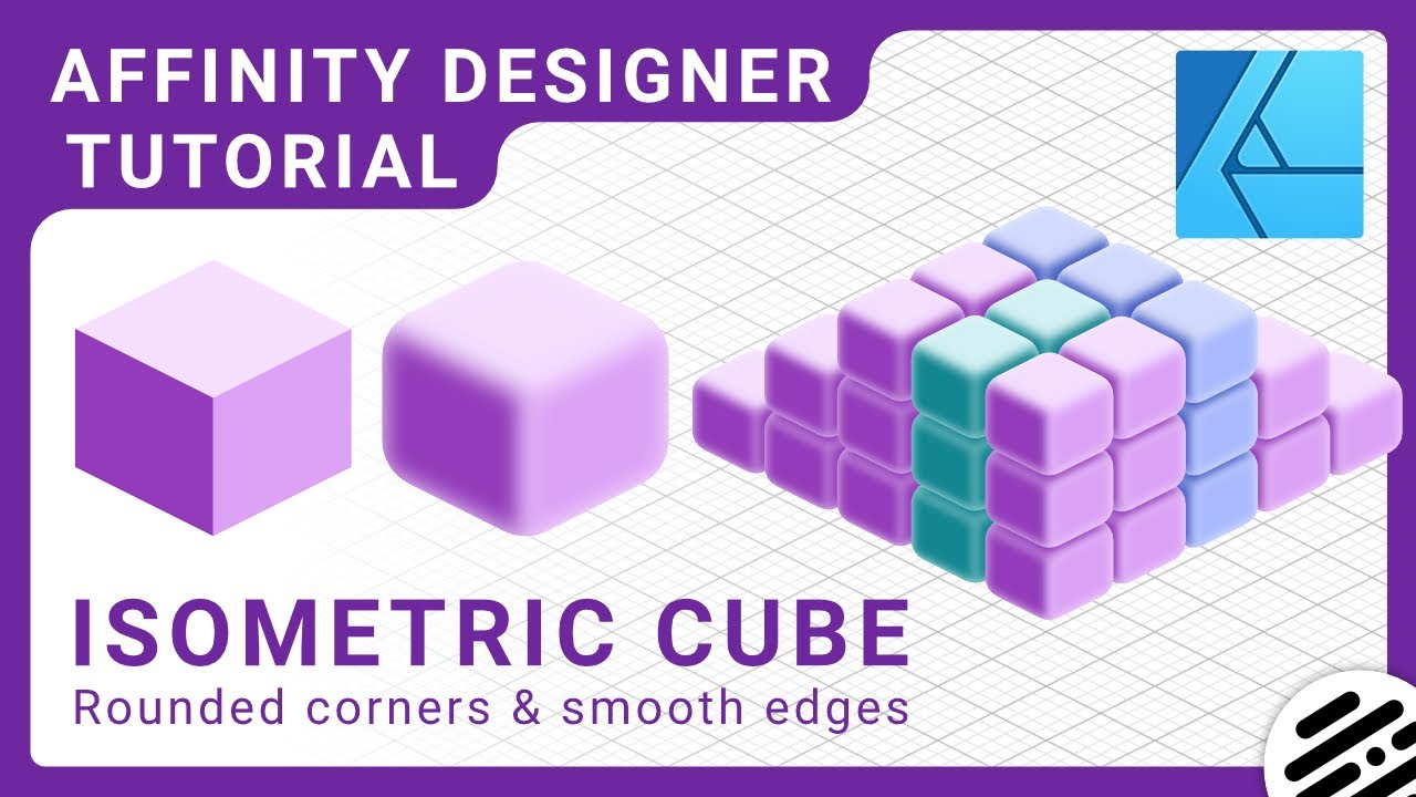 Affinity Designer Tutorial Isometric Cube With Rounded Corners And Affinity Designer Tutorial Isometric Cube With Rounded Corners And