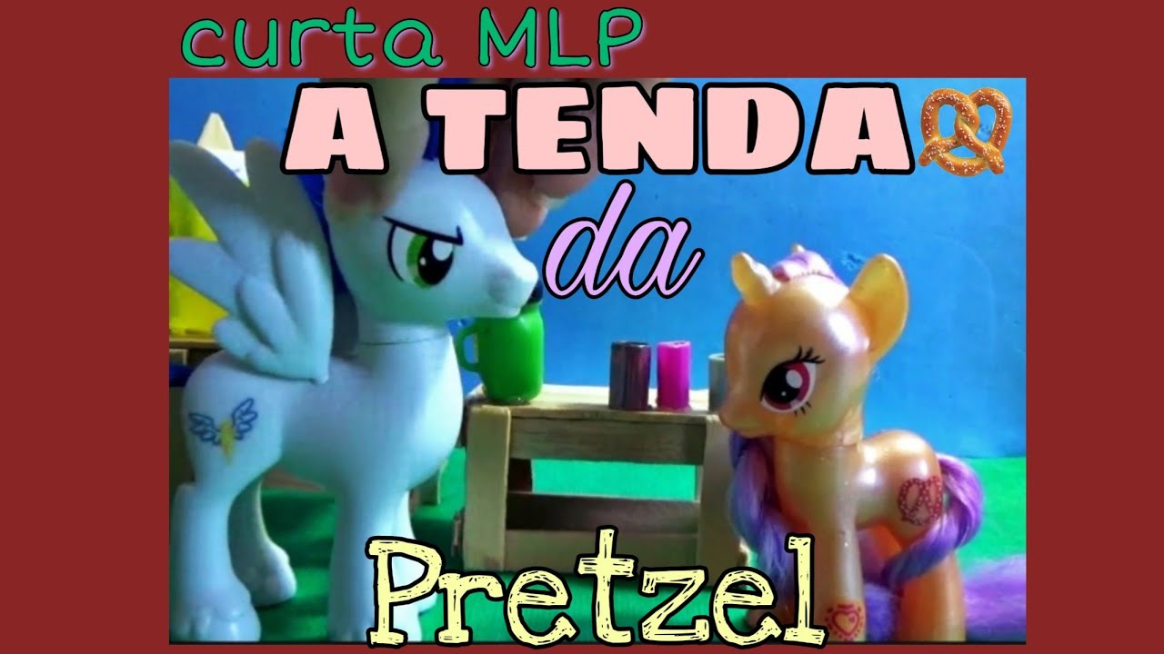 Curta MLP: Tenda da Pretzel -episódio de Chaves- - YouTube