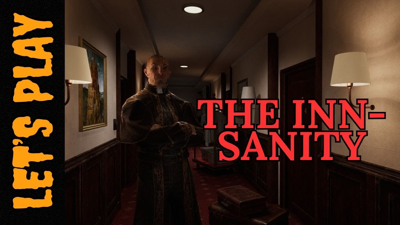Let's Play I The Inn-Sanity BLIND-FULL Playthrough - YouTube