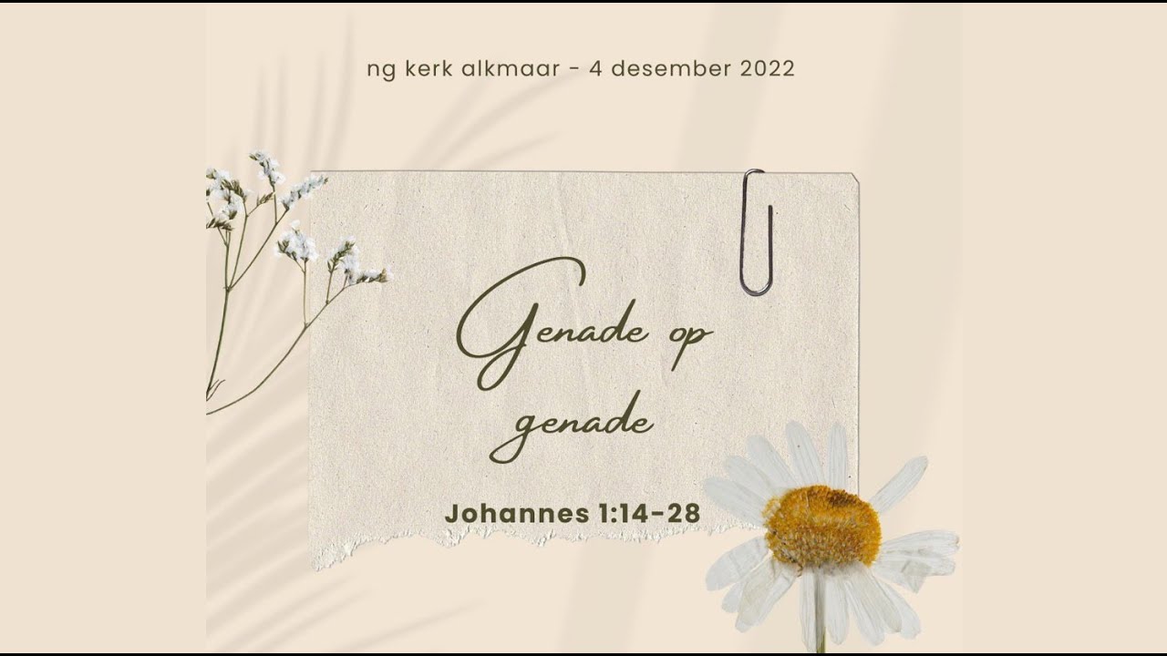 Genade op genade - boodskap deur johannes vd merwe (ng kerk alkmaar ...