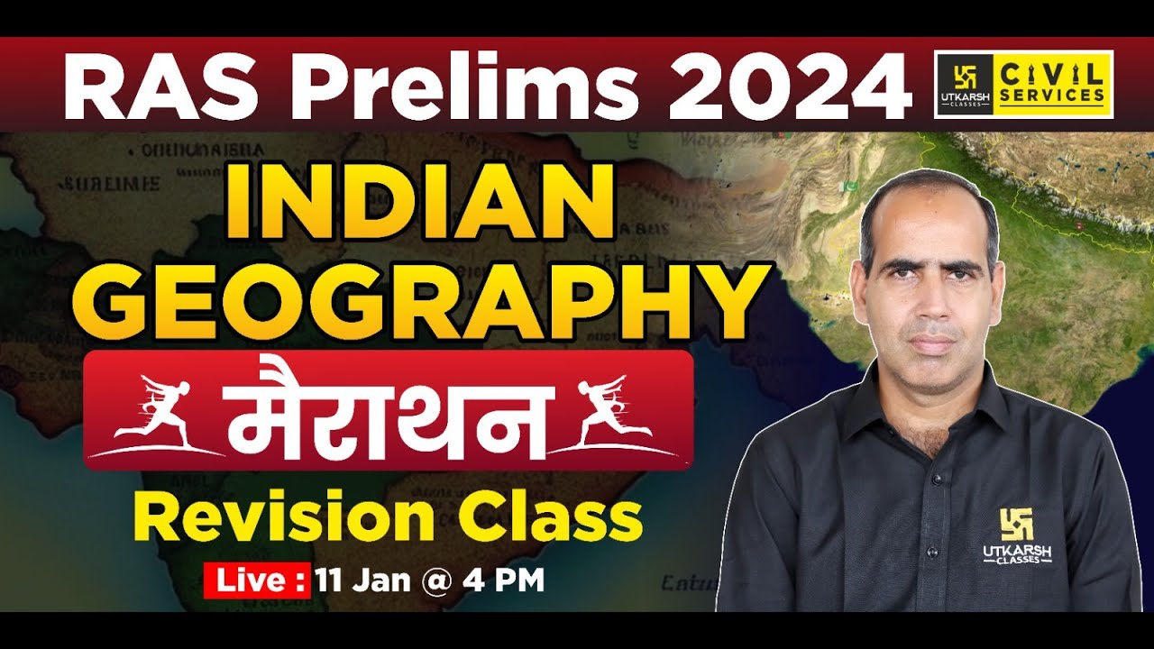 RAS Prelims 2024 | Indian Geography मैराथन Revision Class | By Ramesh Soni Sir | RAS Utkarsh ...
