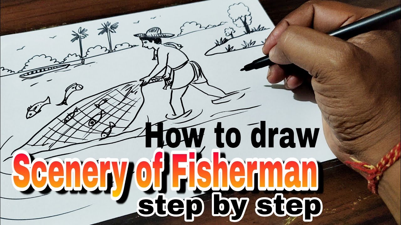 Fishermen drawing / How to draw scenery of fisherman step by step - YouTube