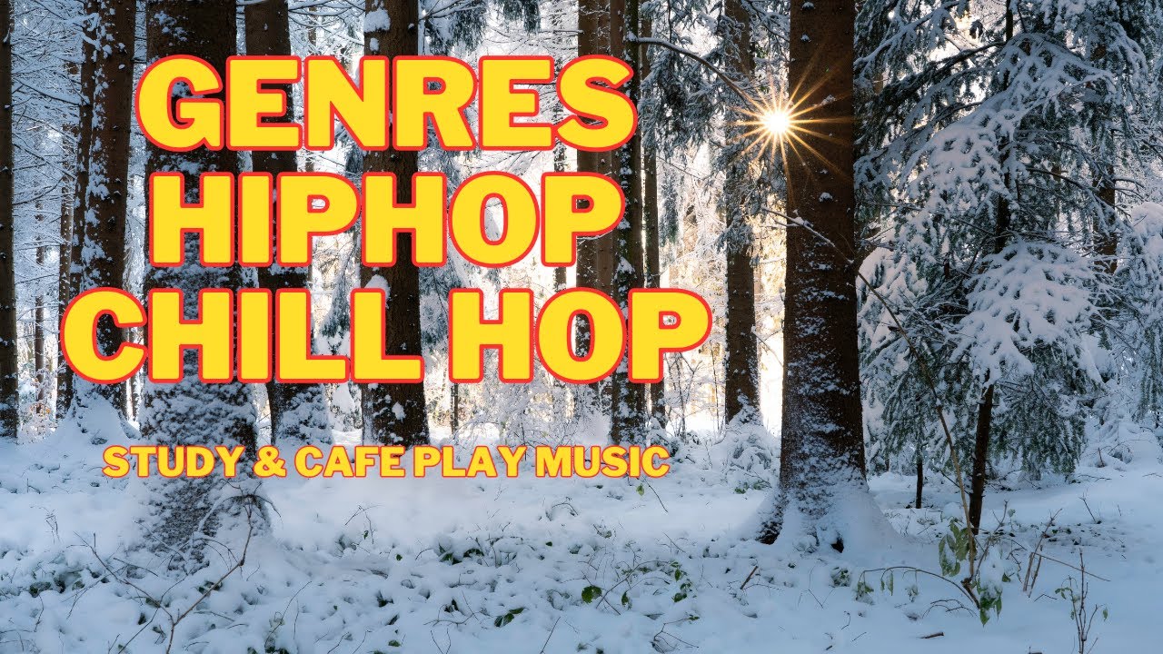 🌴🌴🌴Genres Hiphop Chill Hop study & cafe play music6 - YouTube