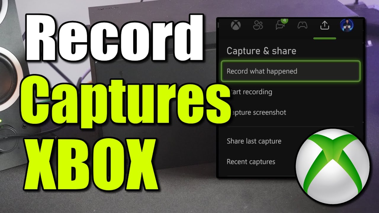 How to Record Video Clips & View Captures on Xbox Series X|S (Best ...